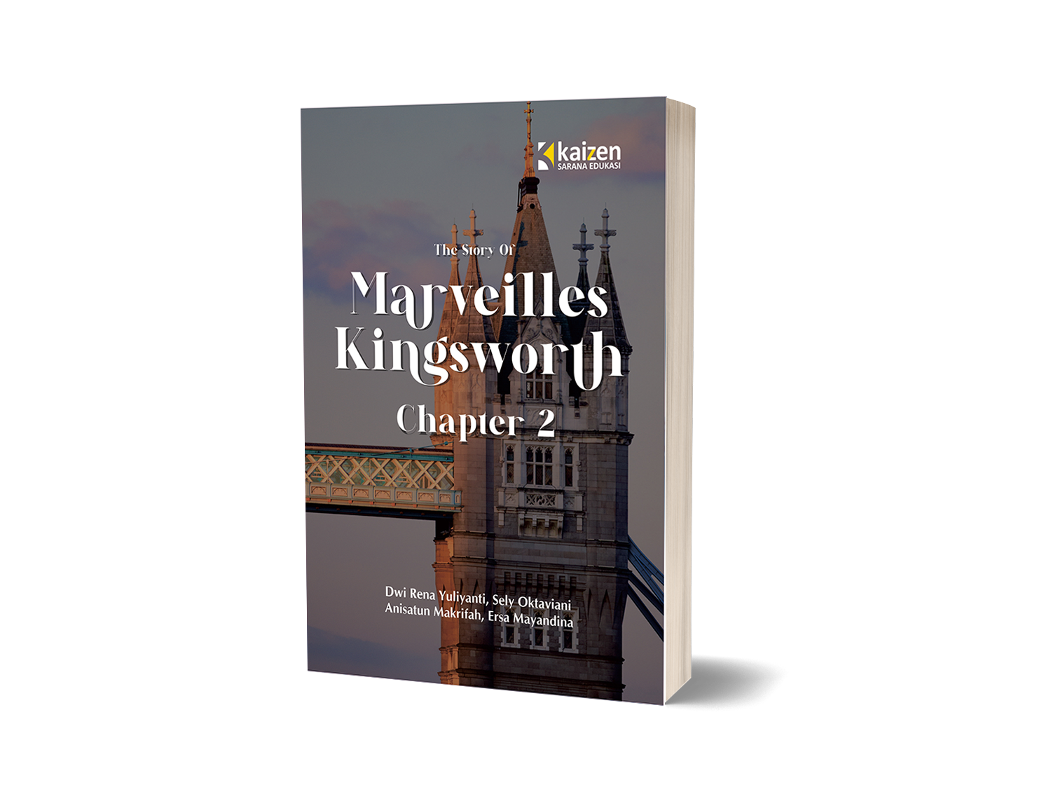 The Story of Marveilles Kingsworth Chapter 2 – KAIZEN SARANA EDUKASI