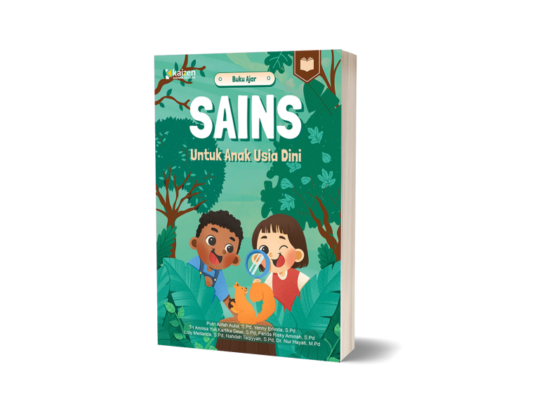 Buku Ajar Sains untuk Anak Usia Dini – KAIZEN SARANA EDUKASI